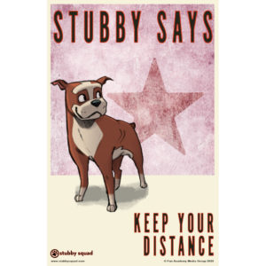Stubby Says Downloadable Posters - The World of Sgt. Stubby